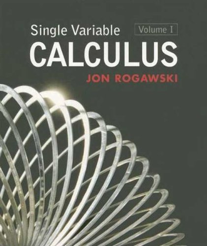 Single Variable Calculus, Volume 1: Rogawski, Jon: 9781429210683 ...