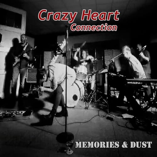 Spiele Memories & Dust von Crazy Heart Connection auf Amazon Music ab