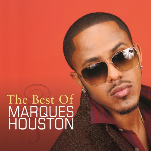 Play The Best Of Marques Houston by Marques Houston on Amazon Music