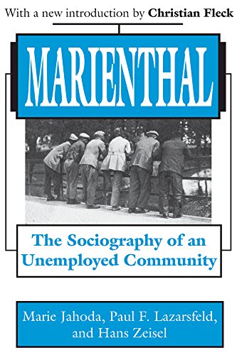 Marienthal: The Sociography of an Unemployed Community - Kindle edition ...