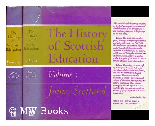 The history of Scottish education (v. 1): James Scotland: 9780340071571 ...