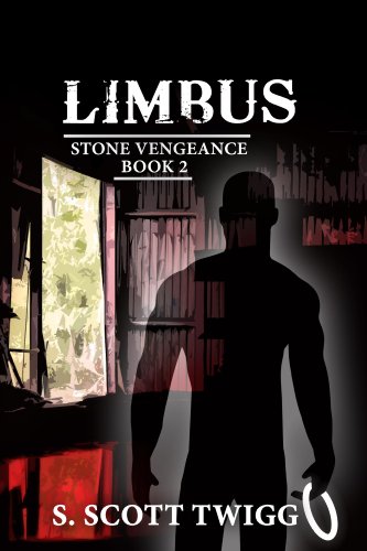 Limbus (Stone Vengeance Book 2) - Kindle edition by Twigg, S. Scott ...