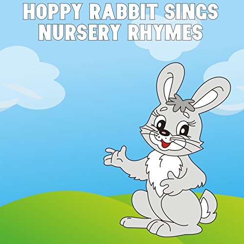 Amazon.com: Hoppy Rabbit Sings Nursery Rhymes : Nursery Rhymes: Digital ...