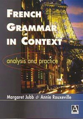 Buy French Grammar in Context: Analysis and Practice (Languages in ...