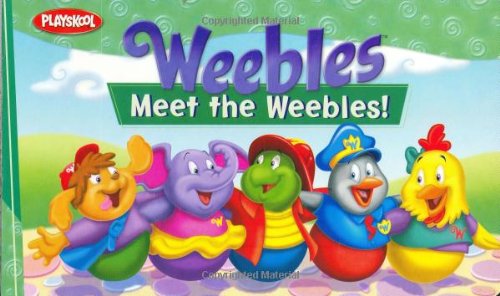 Weebles: Meet the Weebles!: *SI Artists*: 9780448438832: Amazon.com: Books
