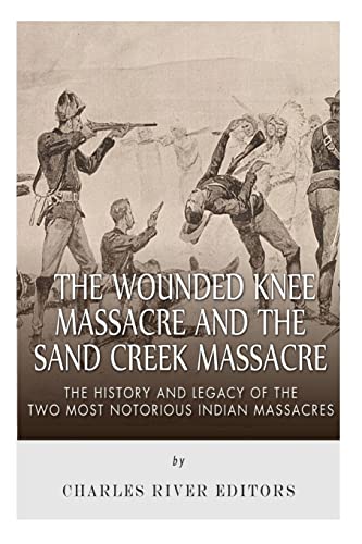 The Wounded Knee Massacre and Its Legacy