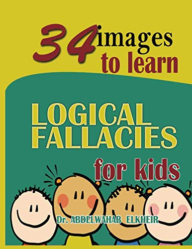 Logical Fallacies: Images To Learn: Elkheir, Dr Abdelwahab ...