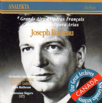 Joseph Rouleau, Ambrosian Singers, John Matheson, Royal Opera House ...
