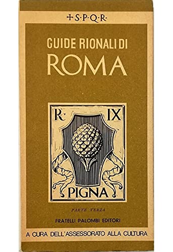 Amazon.com: Guide Rionali Di Roma. Rione IX. Pigna. Parte III. Seconda ...