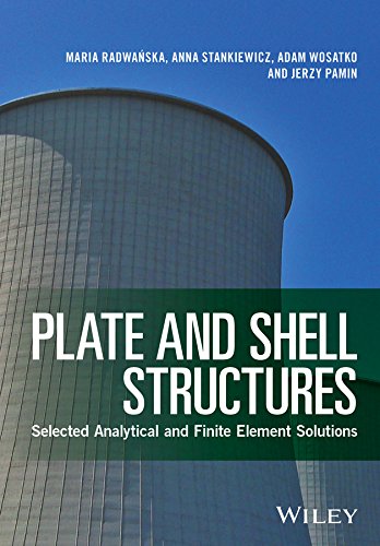 Plate and Shell Structures: Selected Analytical and Finite Element ...
