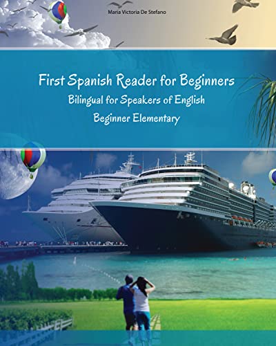 First Spanish Reader for Beginners: Bilingual for Speakers of English ...