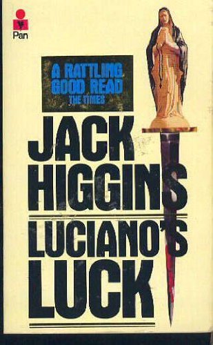 Luciano's luck: Jack Higgins: 9780330267236: Amazon.com: Books