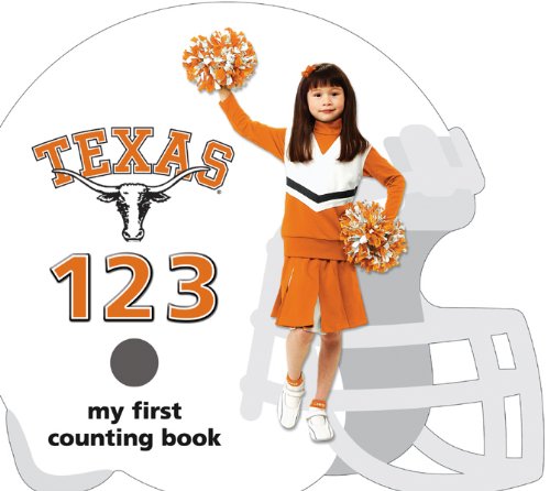 Texas Longhorns 123: My First Counting Book (101 My First Text-board ...