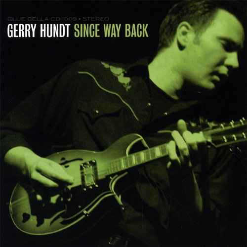Amazon.com: Since Way Back : Gerry Hundt: Digital Music