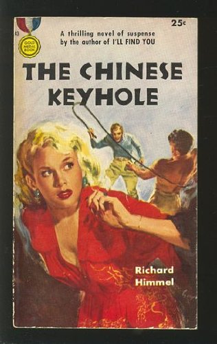 The Chinese Keyhole: Richard Himmel: Amazon.com: Books