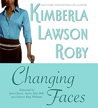 Changing Faces CD: Roby, Kimberla Lawson, Chavis, Lynn, Polk, Audra ...