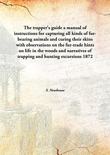 Amazon.in: Buy The Trapper'S Guide A Manual Of Instructions For ...