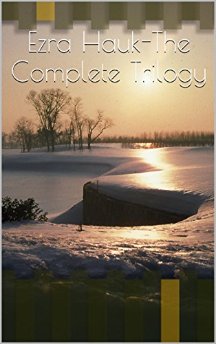 Ezra Hauk-The Complete Trilogy - Kindle edition by Redman, Eric ...