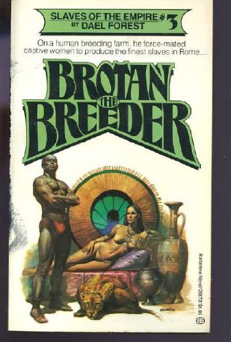 Brotan the Breeder: Dael Forest: 9780345256720: Amazon.com: Books