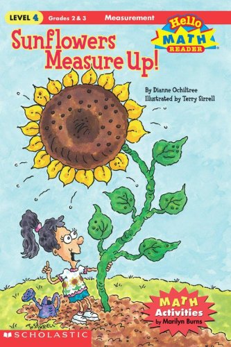 Sunflowers Measure Up! (Hello Math Reader): Dianne Ochiltree, Terry ...