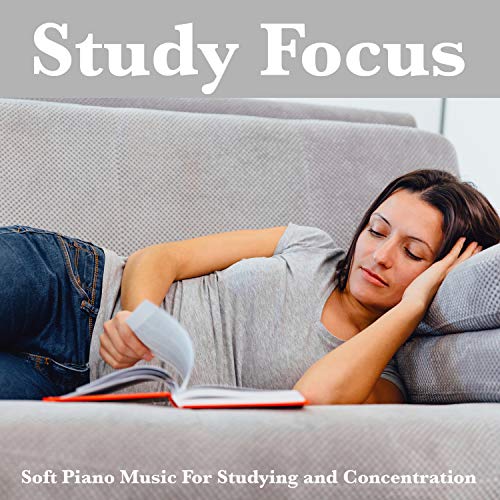 Amazon Music - Study MusicのStudy Focus: Soft Piano Music For Studying ...