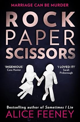 Rock Paper Scissors: The phenomenal new thriller and instant New York ...