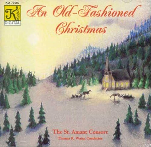 Old-Fashioned Christmas: Watts, St Amant Consort: Amazon.ca: Music