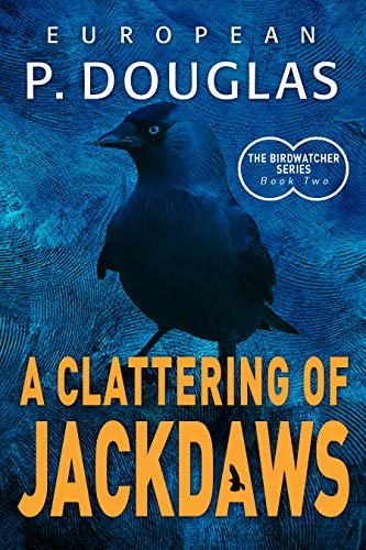 A Clattering of Jackdaws (The Birdwatcher Series Book 2) - Kindle ...