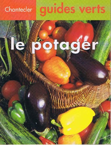 Amazon.com: Guides verts 13. le potager: 9782803433520: Siegfried Stein ...