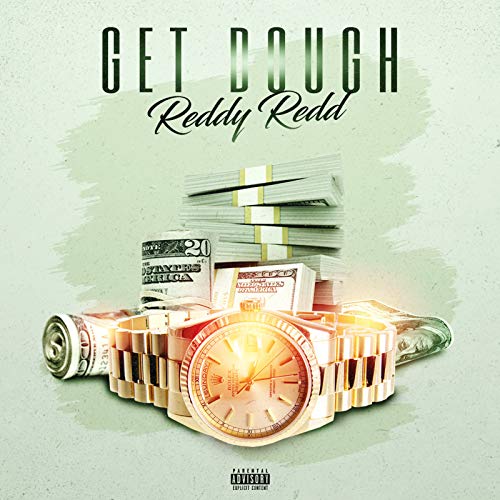 Get Dough [Explicit] by Reddy Redd on Amazon Music - Amazon.com