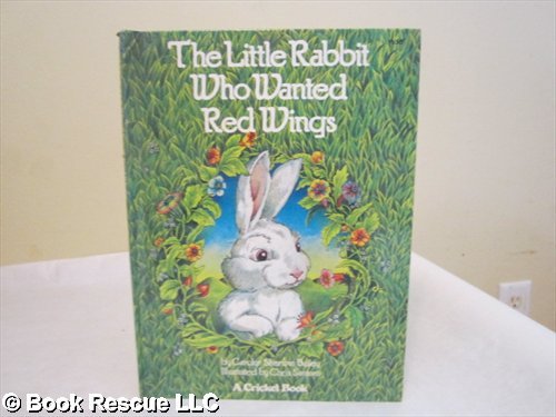 The Little Rabbit Who Wanted Red Wings: Carolyn Sherwin Bailey, Karin ...