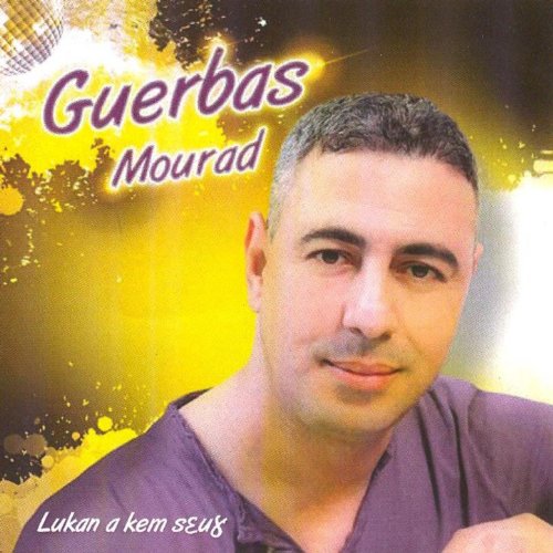 Amazon MusicでMourad GuerbasのLukan a kem seu8を再生する