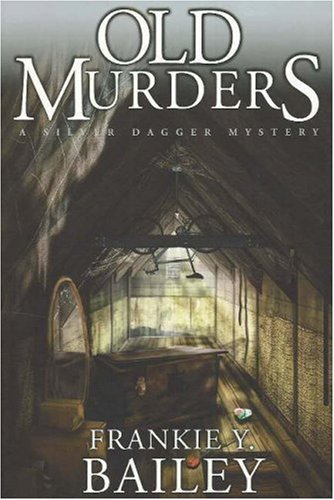 Old Murders (A Lizzie Stuart Mystery series): Bailey, Frankie Y ...