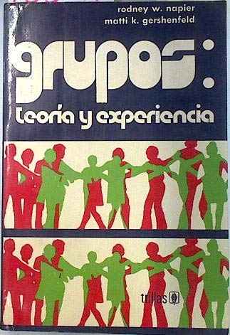 Grupos: Teoria y Experiencia: Rodney W. Napier; Matti K. Gershenfeld ...