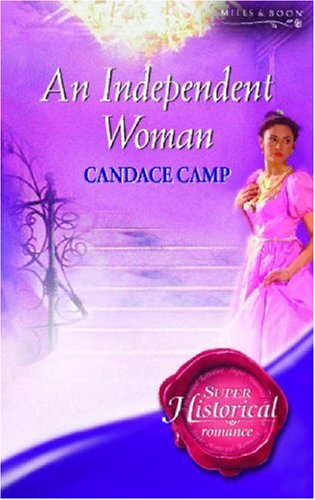 An Independent Woman: Candace Camp: 9780263855333: Amazon.com: Books