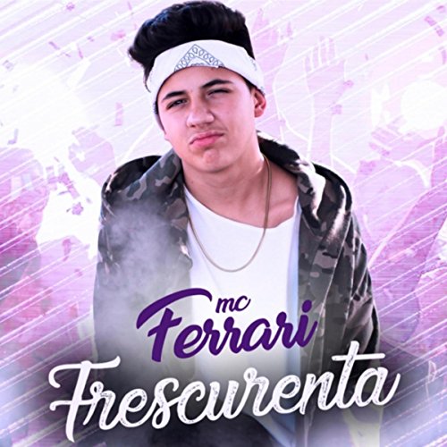Frescurenta by MC Ferrari on Amazon Music - Amazon.com