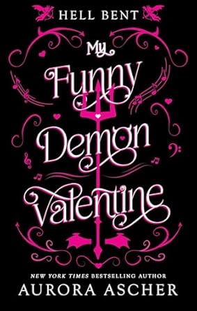 Amazon.com: My Funny Demon Valentine (Hell Bent Book 1) eBook : Ascher ...