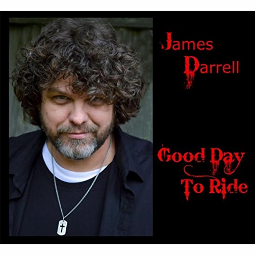Amazon.com: Good Day to Ride : James Darrell: Digital Music