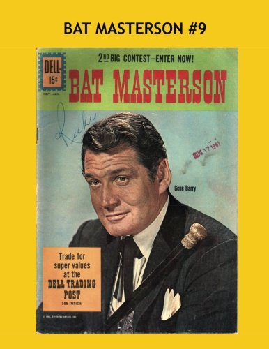 Bat Masterson #9: The 8-Issue Series (1960-1962) - All Stories - No Ads ...