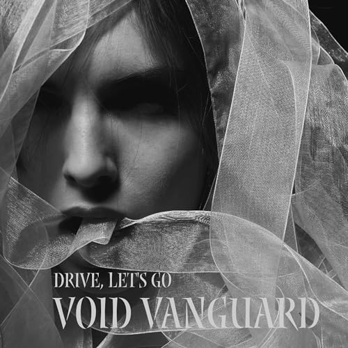 Écouter Drive, Let's Go par Void Vanguard sur Amazon Music Unlimited