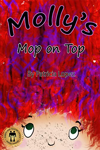 Amazon.com: Molly's Mop on Top eBook : Lopez, Patricia: Kindle Store