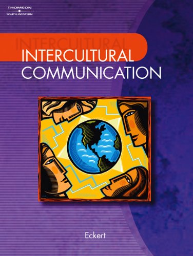 Amazon.com: Intercultural Communication: 9780538727945: Eckert, Susan ...