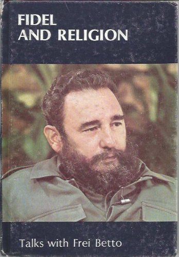 Fidel and Religion: Betto, Frei: Amazon.com: Books