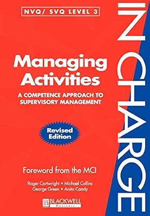 Managing Activities: A Competence Approach to Supervisory Management ...