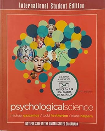 Psychological Science: Michael S. Gazzaniga, Todd F. Heatherton, Diane ...