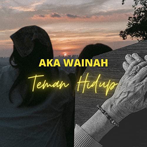 Amazon MusicでAka WainahのTeman Hidupを再生する