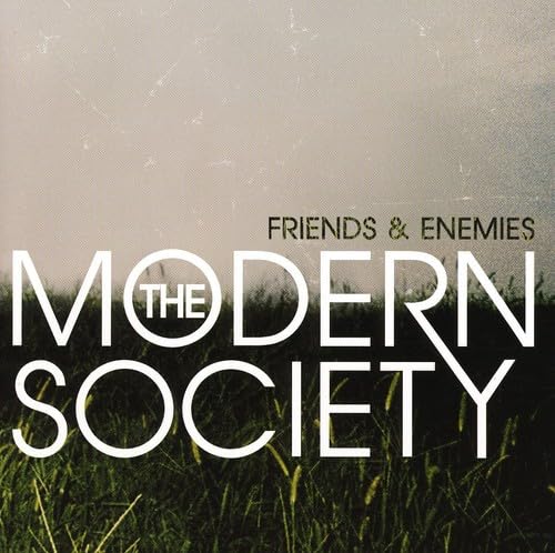 The Modern Society - Friends & Enemies - Amazon.com Music