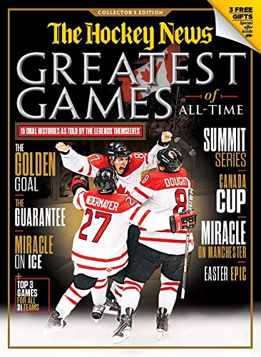 The Hockey News Magazine (2019) Collector's Edition Greatest Games of ...
