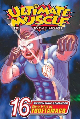 Ultimate Muscle, Vol. 16: Battle 16 (16): Yudetamago: 9781421506845 ...
