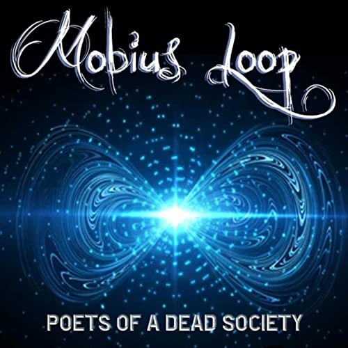 Play Poets of a Dead Society by Mobius Loop on Amazon Music Unlimited